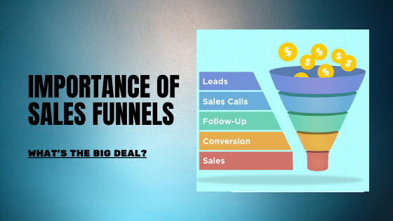 Why Having A Good Sales Funnel Is So Important? - Dan Khan